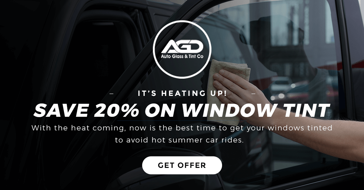Monday | AGD Auto Glass & Tint Co.